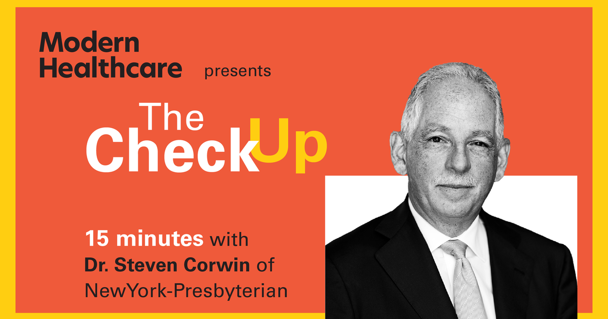 The Check Up: Dr. Steven Corwin of New York-Presbyterian | Modern ...