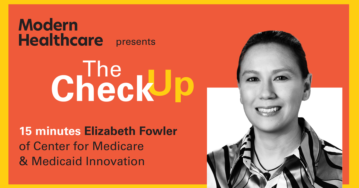 The Check Up: Elizabeth Fowler of Center for Medicare and Medicaid ...