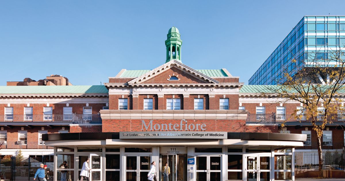 Montefiore Health System continues to look beyond the Bronx | Modern ...