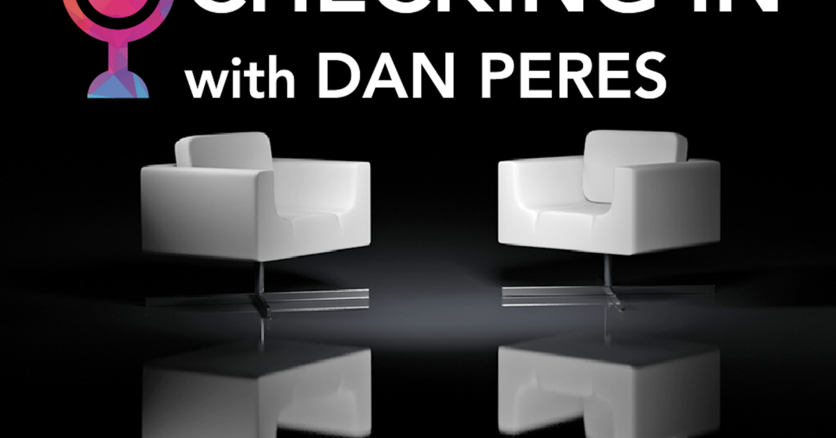 Checking In with Dan Peres featuring Byron Jobe, President and CEO of ...