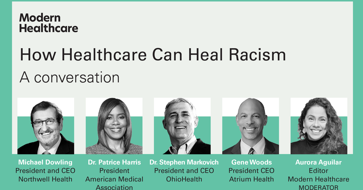 How healthcare can heal racism | Modern Healthcare