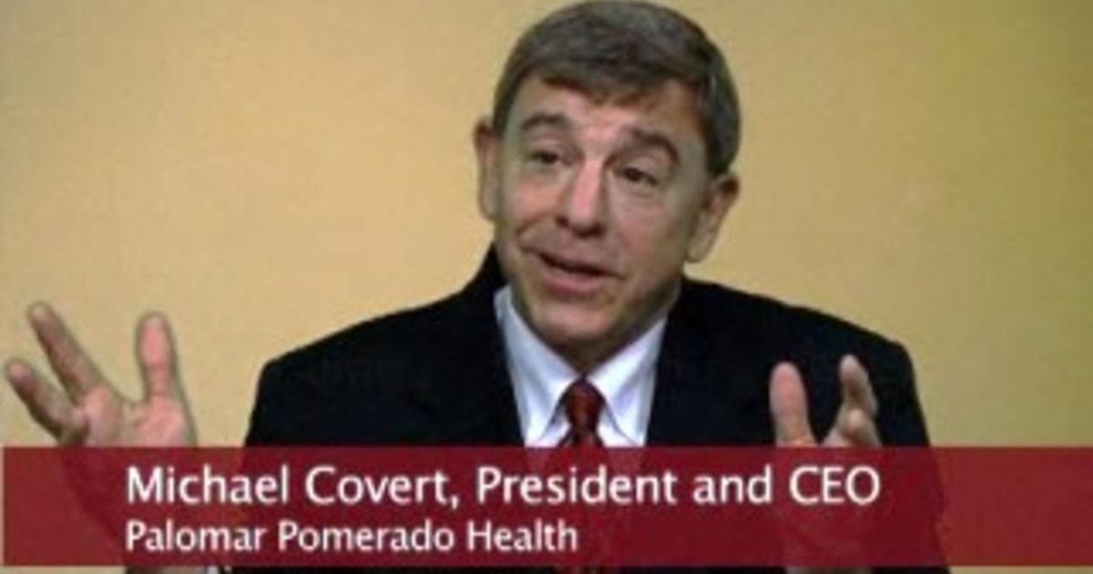 Insights Video: Michael Covert, President/CEO, Palomar Pomerado Health ...