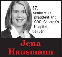 2008-up-and-comers-jena-hausmann | Modern Healthcare